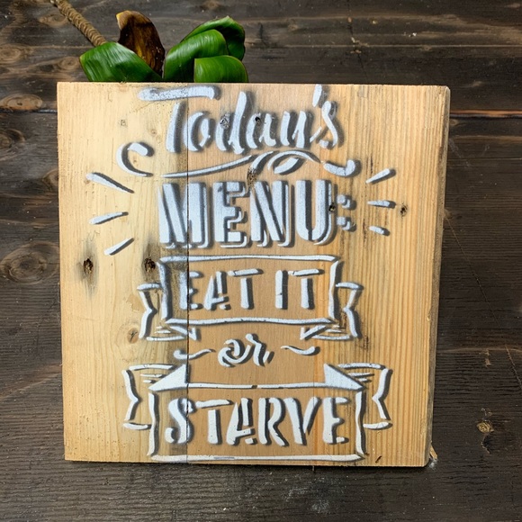 Handmade | Accents | Eat It Or Starve Custom Rustic Sign Board | Poshmark